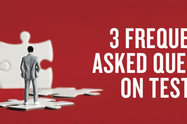Three Frequently Asked Questions on Testing - Douglas Shaw & Associates