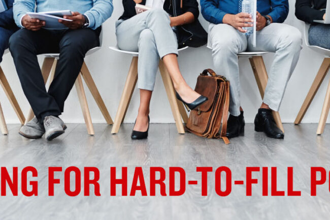 Recruiting For Hard-to-Fill Positions - Douglas Shaw & Associates